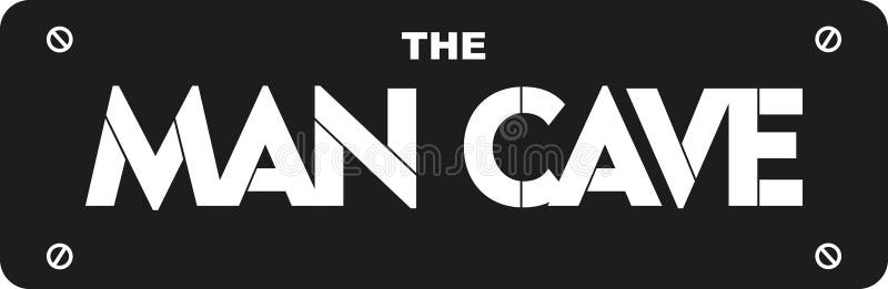 The Man Cave Sign Vector Illustration Stock Vector - Illustration of ...