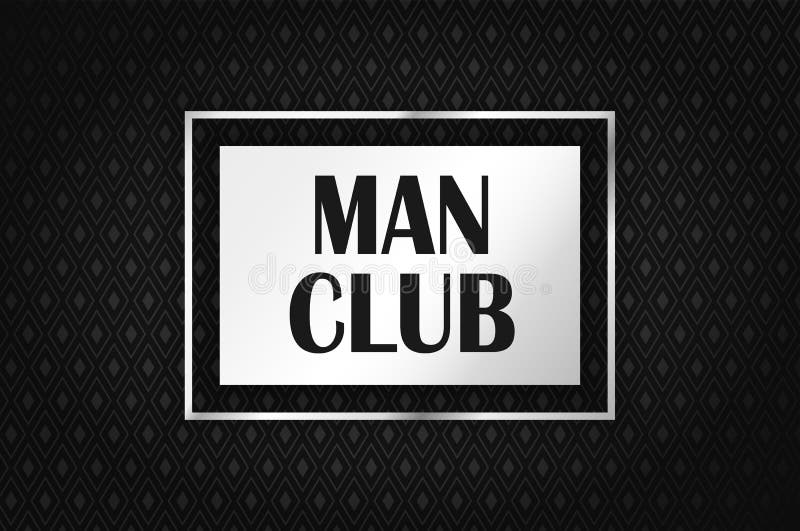 Man Club on a Silver Rectangle on a Rich Black Background Stock Vector ...