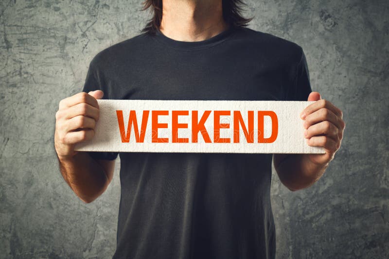 Man Holding Board with WEEKEND Title Stock Photo - Image of layoff ...
