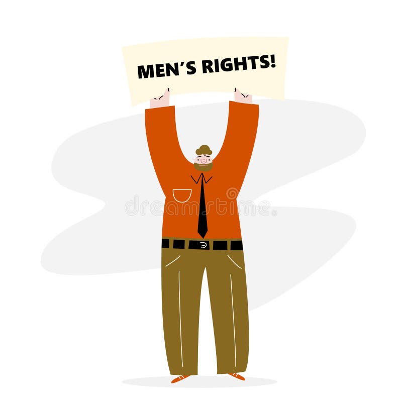 Man Holding Up the Banner with Text Mens Right. Protest Movement ...