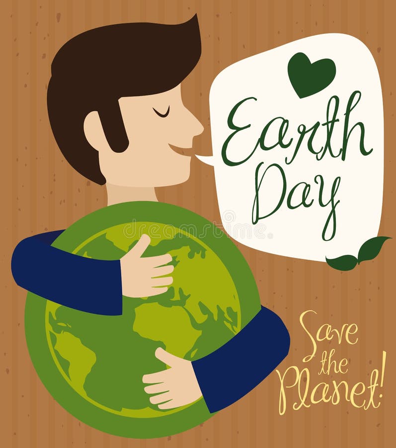 Man Hugging World Representation in Earth Day, Vector Illustration ...