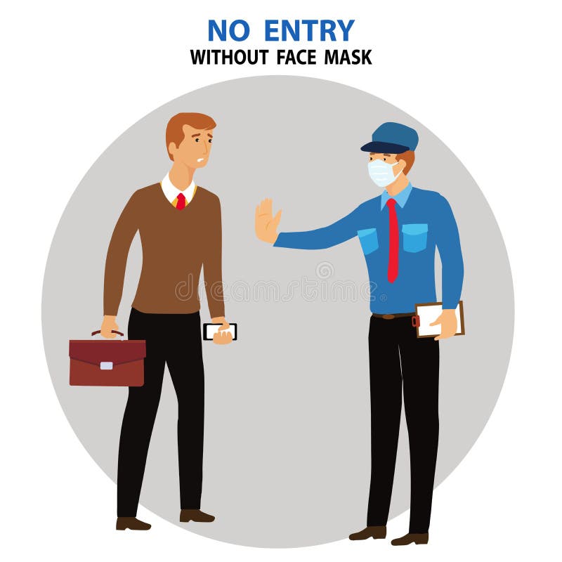 A Man without Mask Concept. Please Wear Face Mask, No Entry without ...
