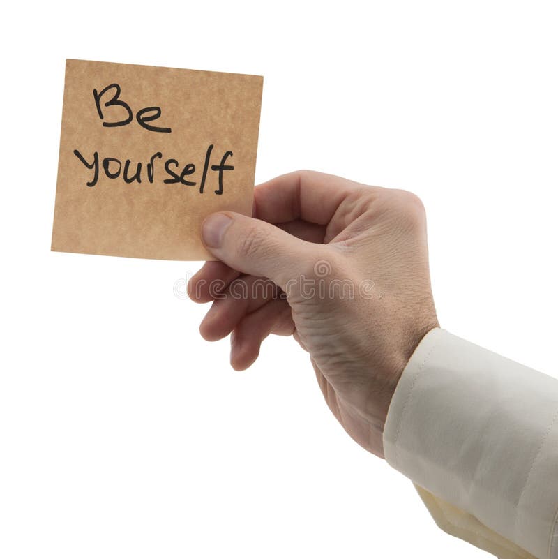 Man S Hand Holding Reminder Be Yourself Stock Image - Image of feeling ...