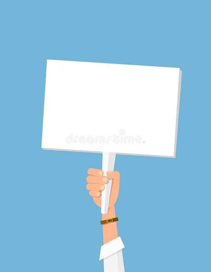 Man`s Hand Holding White Empty Protest Sign Stock Illustration ...