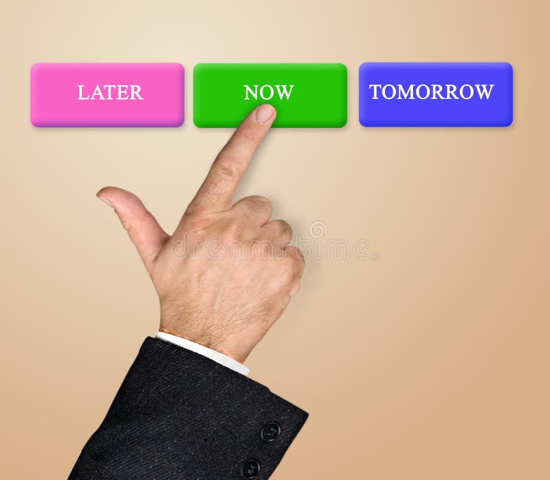 Selecting Buttons Later, Now, and Tomorrow Stock Photo - Image of ...