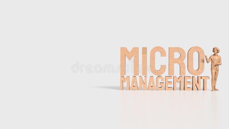 The Man and Text for Micro Management 3d Rendering Stock Illustration ...