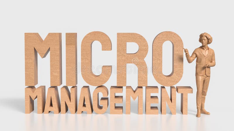 The Man and Text for Micro Management 3d Rendering Stock Illustration ...