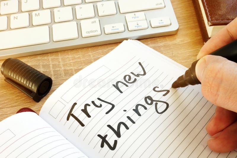 Man Writing: Try New Things in a Note. Stock Photo - Image of work ...