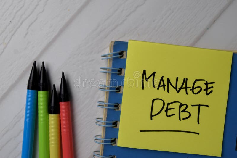 Manage Debt Text on Sticky Notes with Office Desk Stock Photo - Image ...