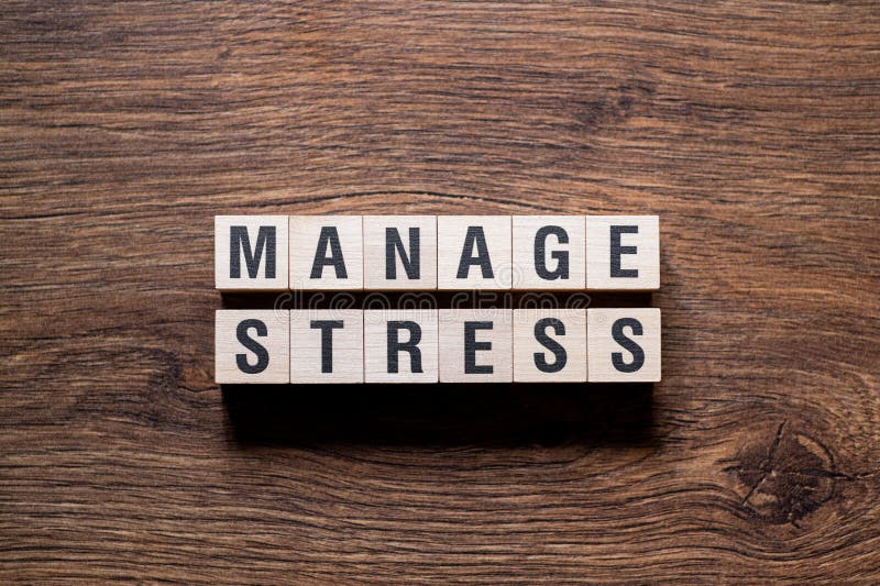Manage Stress - Word Concept on Building Blocks, Text Stock Image ...