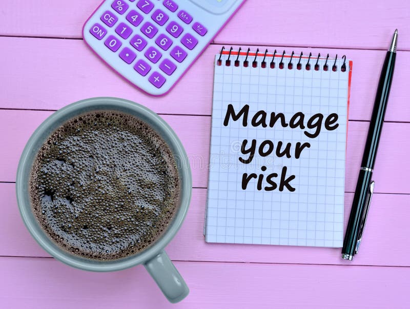 Manage Your Risk Words on Notebook Stock Image - Image of cost ...