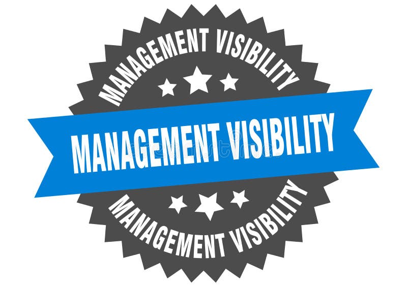 Management Visibility Sign. Management Visibility Circular Band Label ...