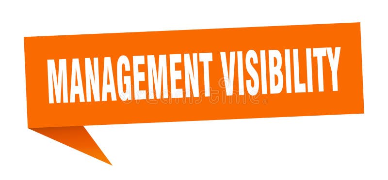 Management Visibility Speech Bubble. Management Visibility Ribbon Sign ...