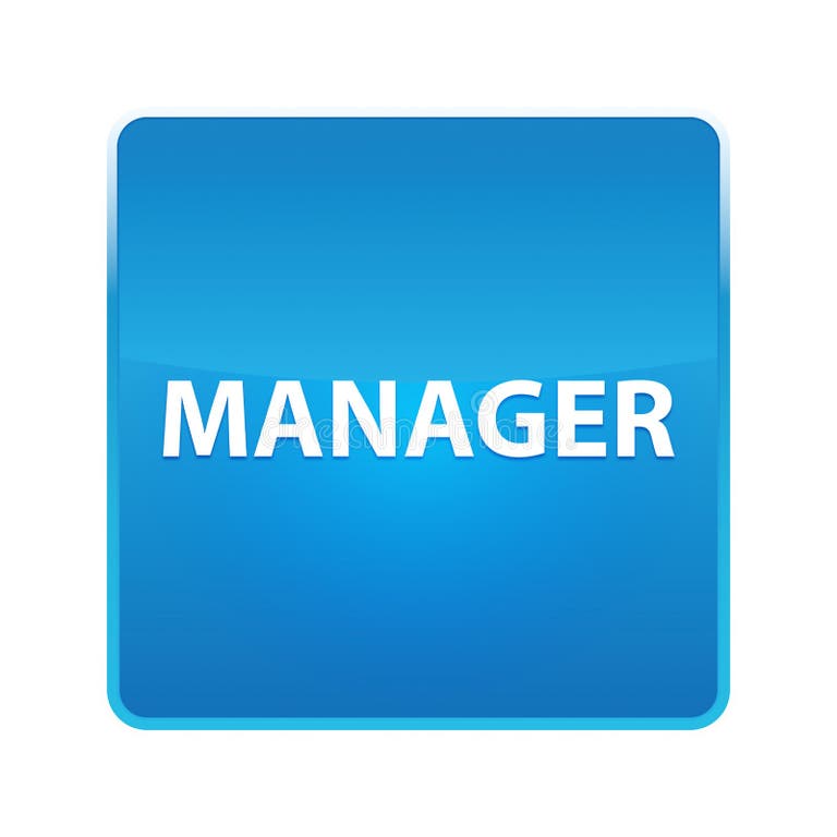 Manager Shiny Blue Square Button Stock Illustration - Illustration of ...