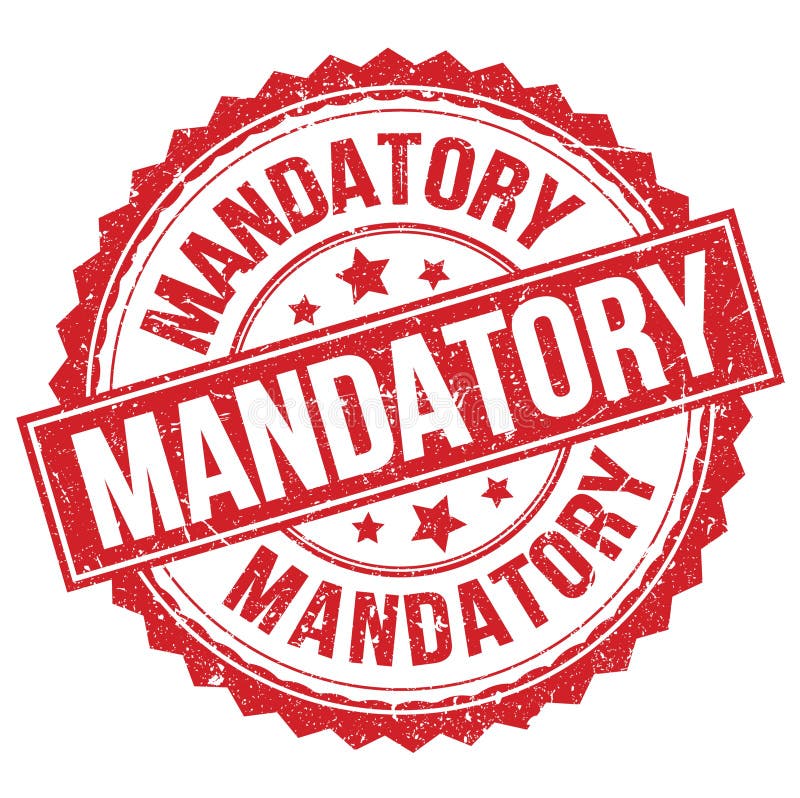 MANDATORY Text on Red Round Stamp Sign Stock Illustration ...