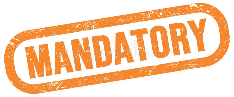MANDATORY, Text Written on Orange Stamp Sign Stock Illustration ...