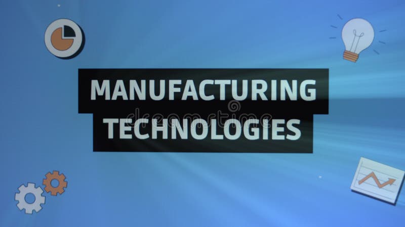 Manufacturing Technologies Inscription on Blue Background with Big ...