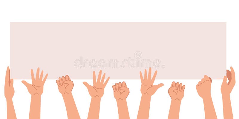Many Hands in Different Positions Holding a Poster. Vector Illustration ...
