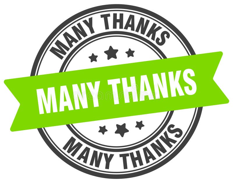 Many Thanks Stamp. Many Thanks Label on Transparent Background. Round ...
