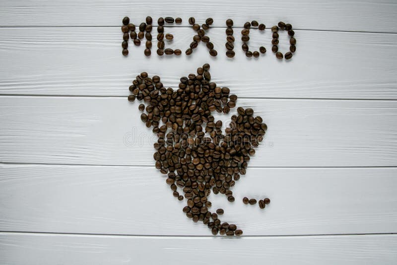 Map of the Mexico Made of Roasted Coffee Beans Laying on White Wooden ...