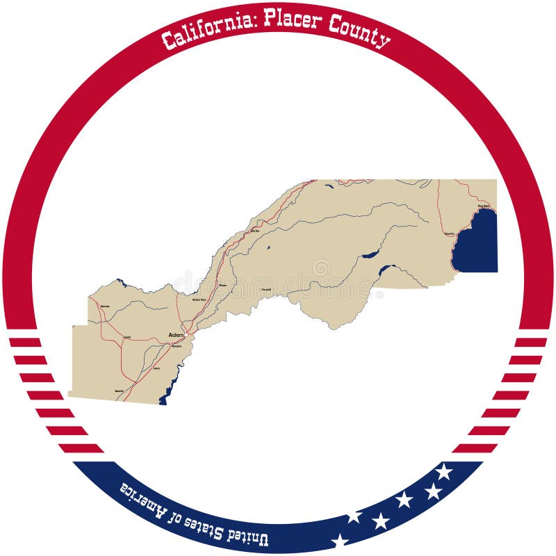 Map of Placer County in California, USA Stock Vector - Illustration of ...