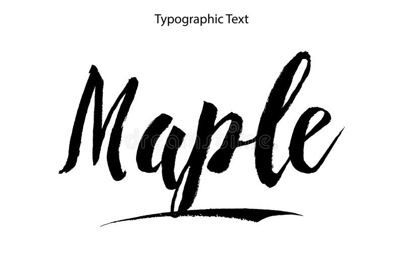 Maple Typography Lettering Text Vector Design Quote Stock Vector ...