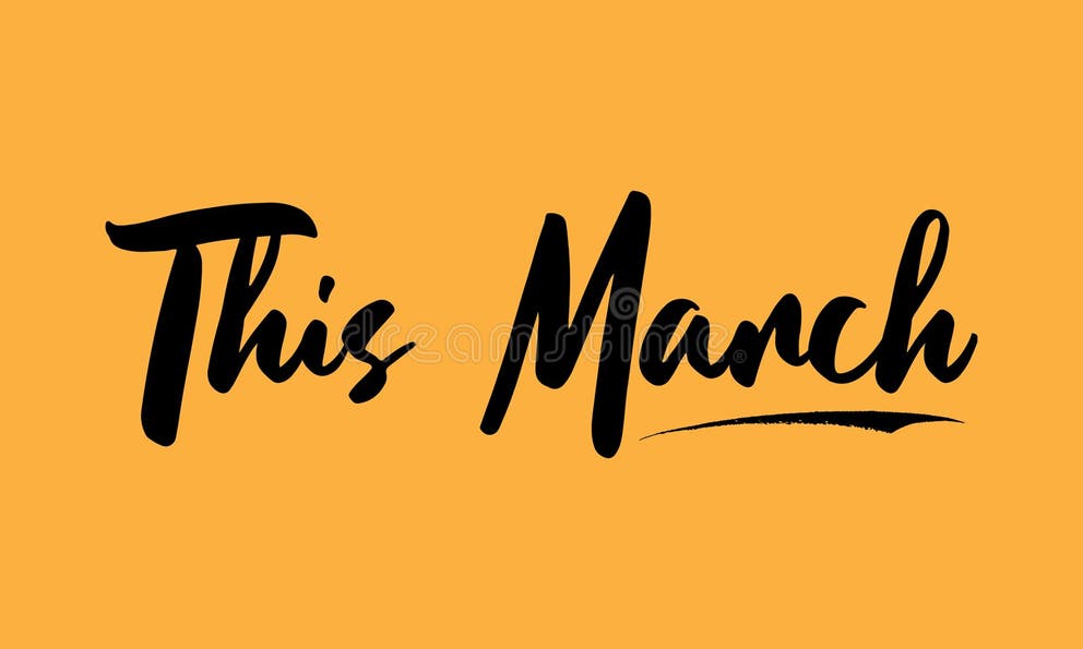 This March Bold Typography Lettering Text Vector Design Quote Stock ...