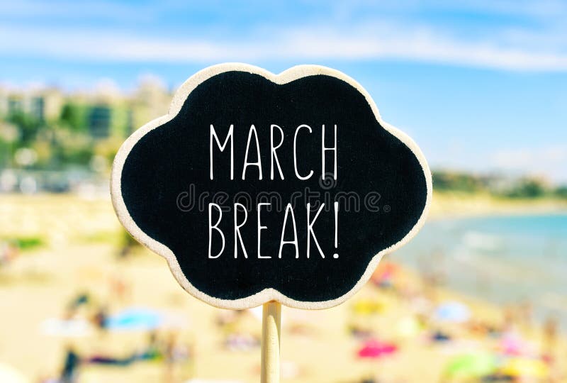 March Break in a Black Signboard on the Beach Stock Photo - Image of ...