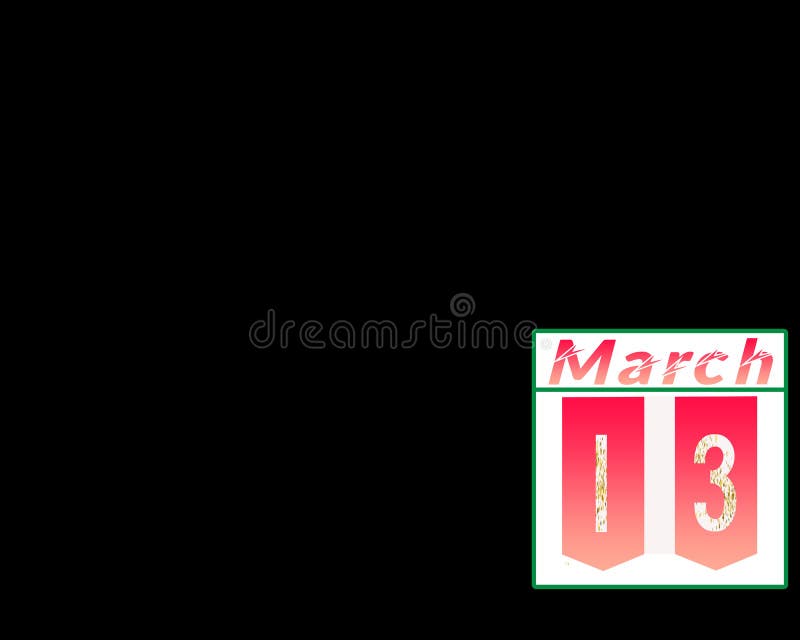 March 13, Calendar with Black Backgrand Stock Illustration ...