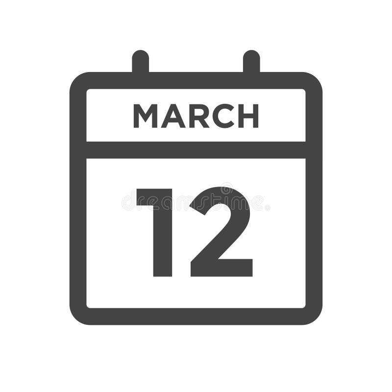 March 12 Calendar Day or Calender Date for Deadlines or Appointment ...