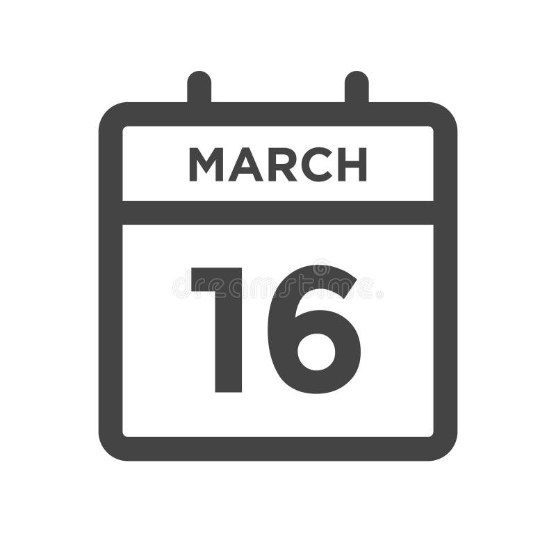 March 16 Calendar Day or Calender Date for Deadlines or Appointment ...