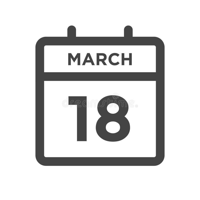 March 18 Calendar Day or Calender Date for Deadlines or Appointment ...