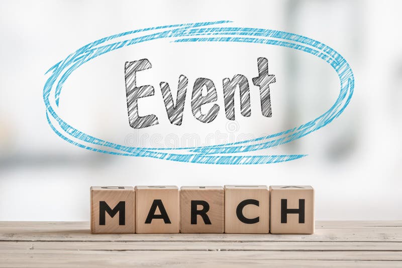 March Event with a Wooden Sign Stock Photo - Image of message, date ...