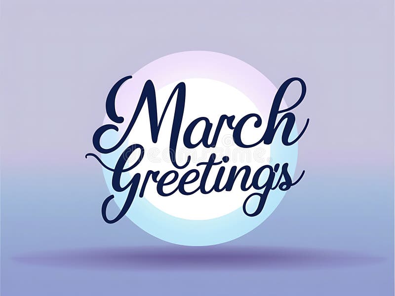 March Greetings Design with Circular Background Stock Illustration ...
