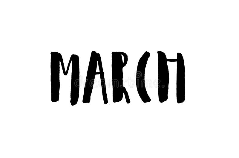 March. Handwritten Text. Modern Calligraphy Stock Illustration ...