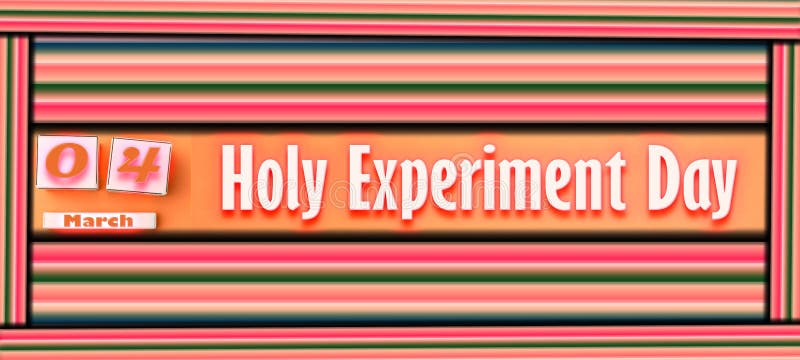 05 March, Holy Experiment Day, Text Effect on Background Stock Illustration - Illustration of ...