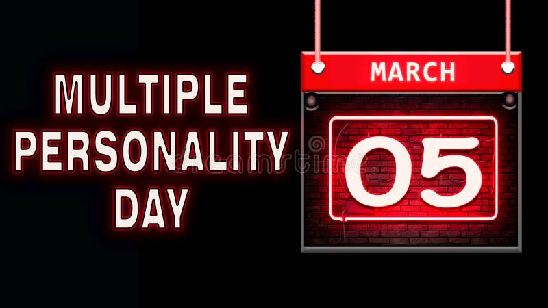 05 March, Multiple Personality Day, Neon Text Effect on Black ...