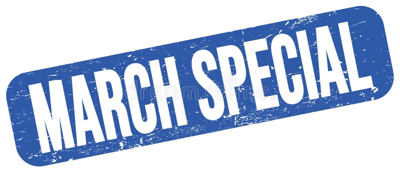 MARCH SPECIAL Text on Blue Grungy Stamp Sign Stock Illustration ...