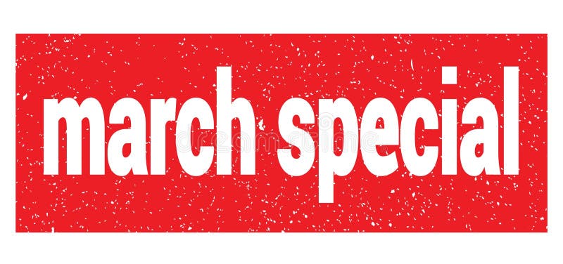 March Special Text Written on Red Stamp Sign Stock Illustration ...