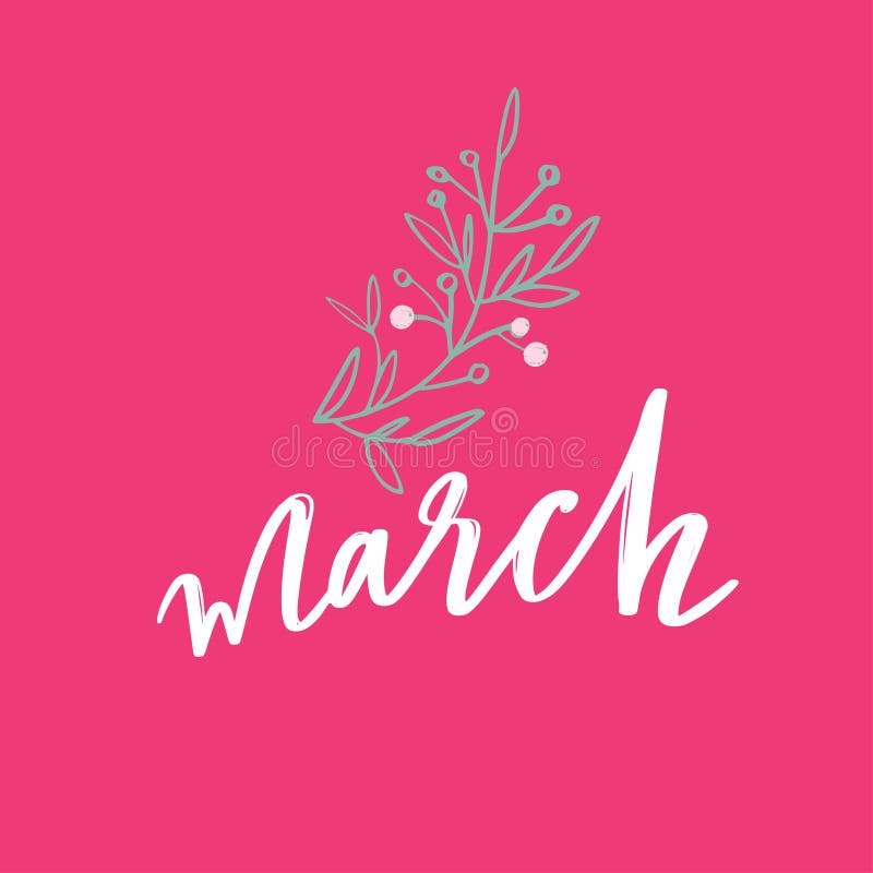 March Spring Vector Handwritten Lettering. Hand Sketched Sign Stock ...