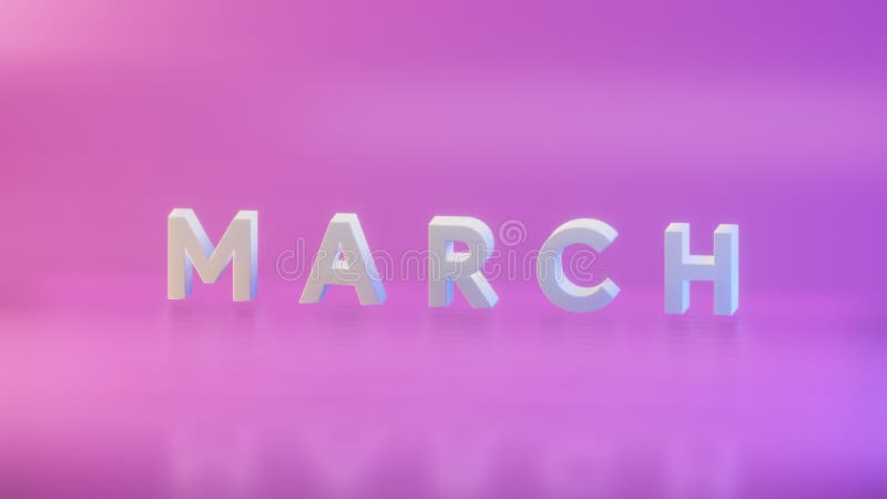 March Text on Gradient Background Simple and Elegant . 3d Illustration ...