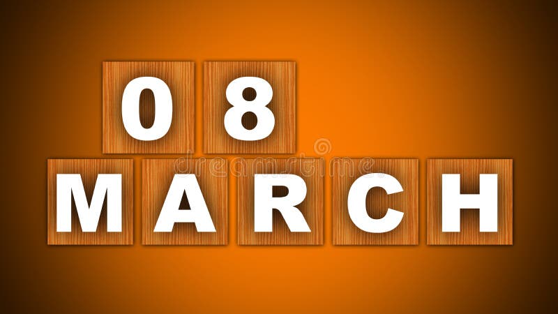 08 March Text Title - Square Wooden Concept - Orange Background - 3D ...
