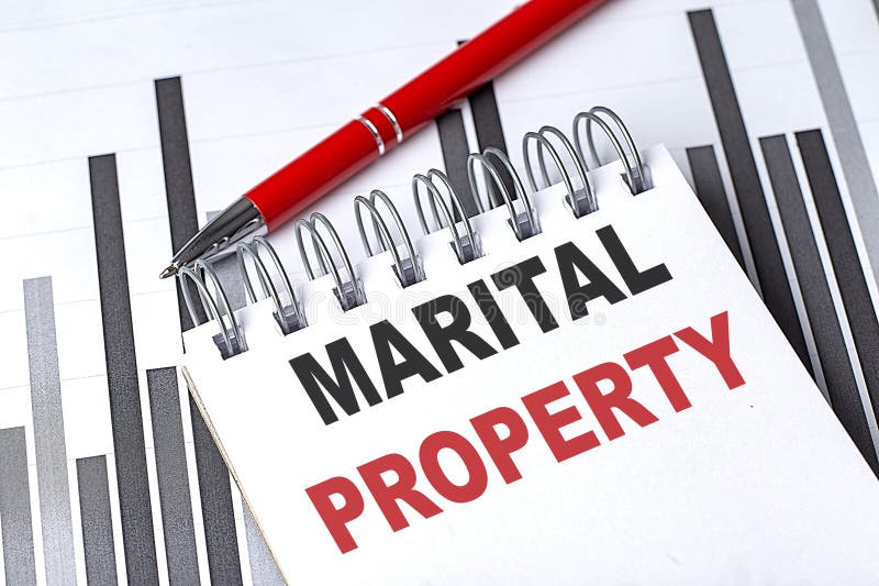 MARITAL PROPERTY Text on Notebook on Chart with Pen Stock Image - Image ...