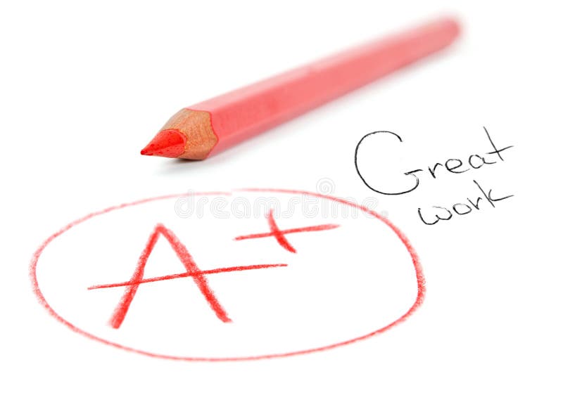Mark a+ with Red Pencil. Great Work Stock Photo - Image of graduate ...