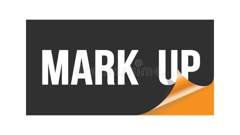 MARK UP Text Written on Black Orange Sticker Stock Illustration ...