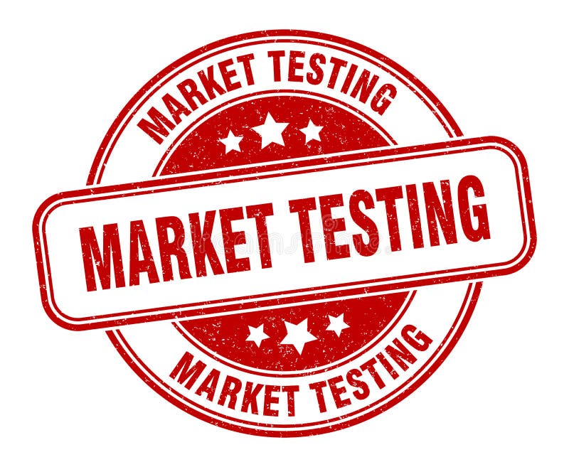 Market Testing Stamp. Market Testing Label. Round Grunge Sign Stock ...