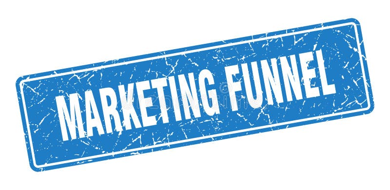 Marketing Funnel Sign. Marketing Funnel Grunge Stamp Stock Vector ...