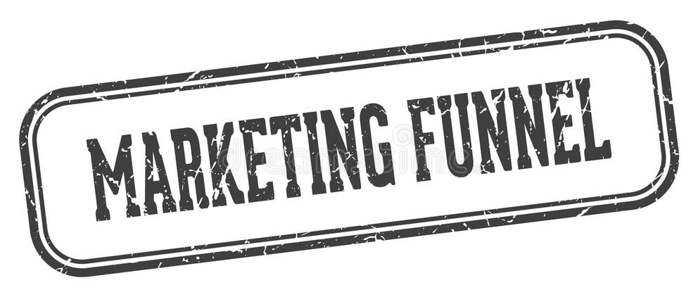 Marketing Funnel Stamp. Marketing Funnel Rectangular Stamp on White Background Stock Vector ...