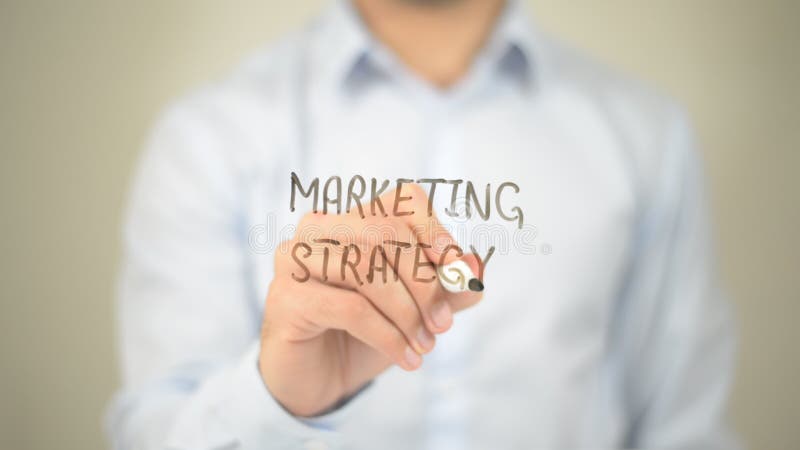 Marketing Strategy, Man Writing on Transparent Screen Stock Image ... Marketing Strategy, Man Writing on Transparent Screen Stock Image ...