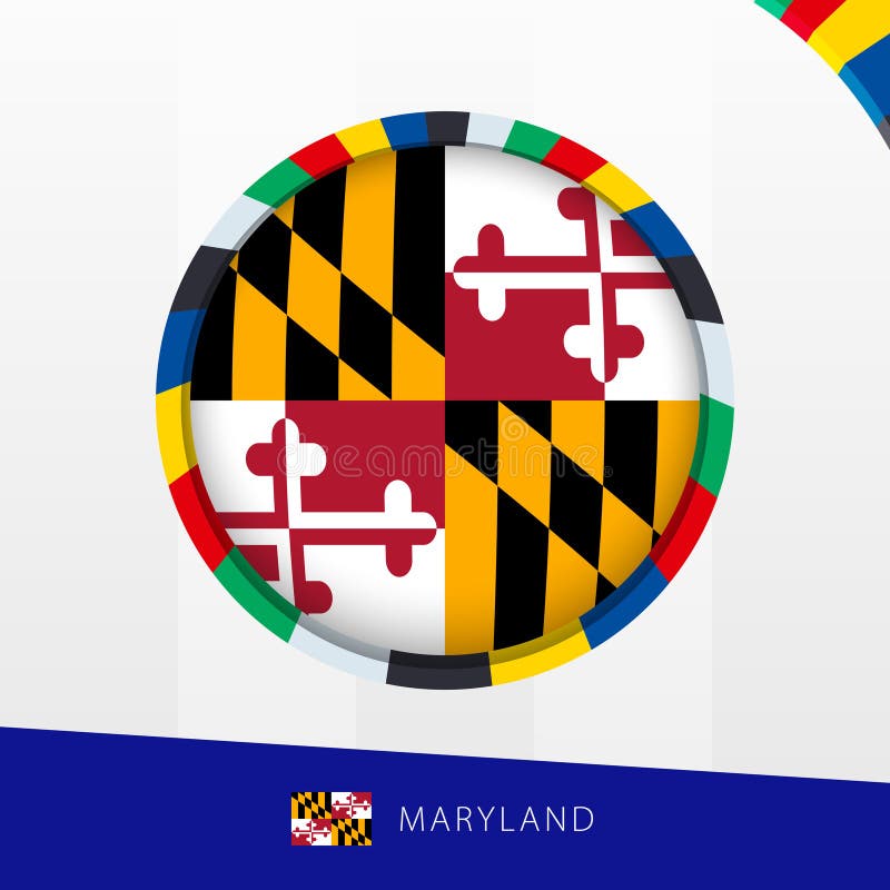 Maryland Flag with Colorful Circle Border Stock Vector - Illustration ...